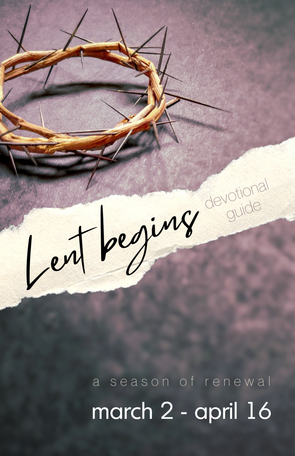 Lent Begins Mar 2 – Evangel Community Church
