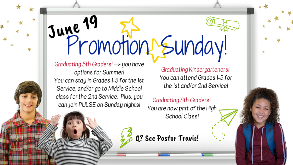 Promotion Sunday June 19 – Evangel Community Church